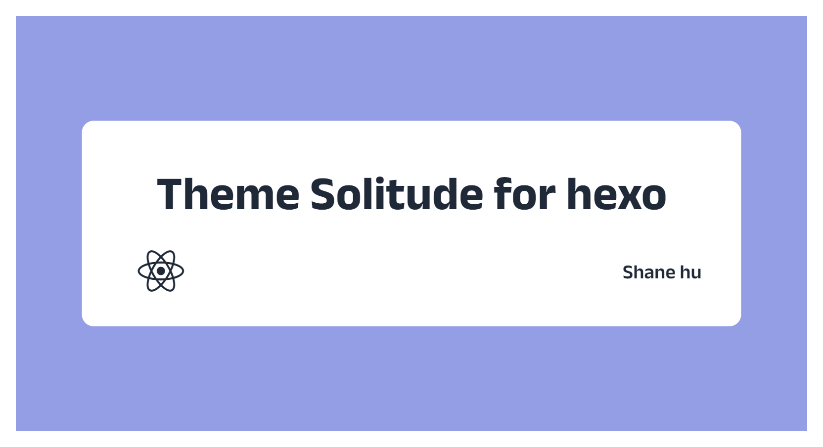 Theme Solitude for hexo | Blog of Shane Hu